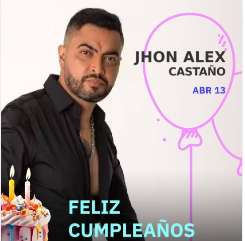 Cumpleaños de Jhon Alex Castaño: trayectoria y éxitos del cantante ...